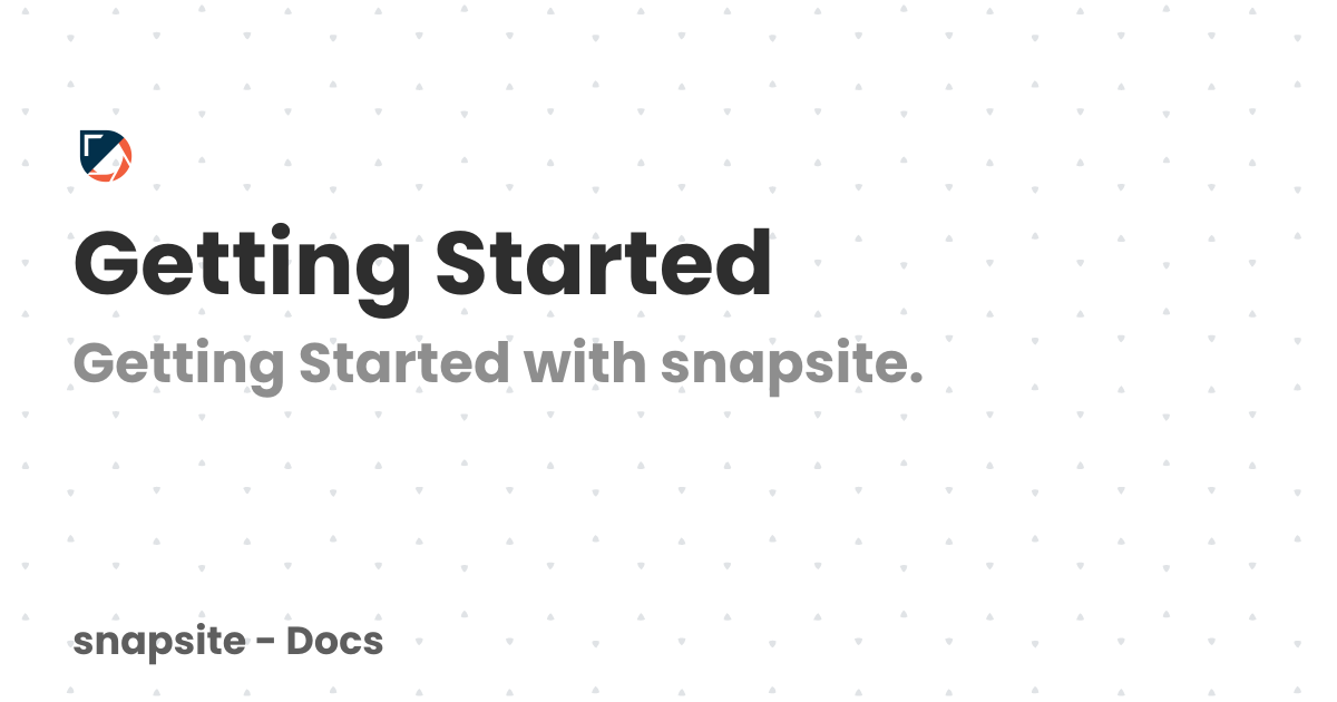 Getting Started | snapsite docs